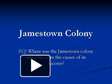 Jamestown Colony presentation | free to view