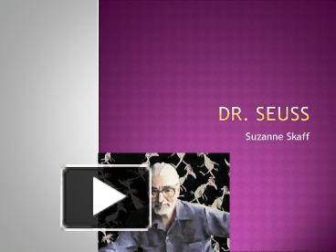 PPT – Dr. Seuss PowerPoint presentation | free to view - id: 26185c-ZDc1Z