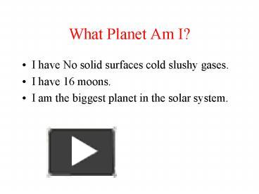 What Planet Am I presentation | free to view