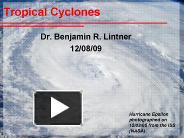 PPT – Tropical Cyclones PowerPoint presentation | free to view - id ...