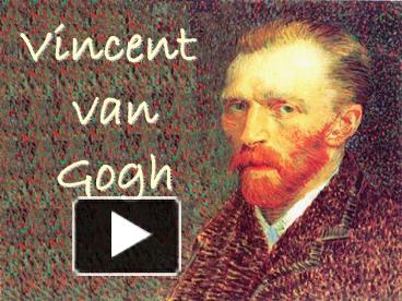 Vincent van Gogh presentation | free to download