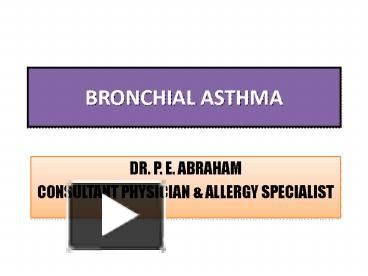 BRONCHIAL ASTHMA presentation | free to view