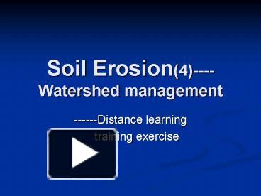PPT – Soil Erosion4Watershed management PowerPoint presentation | free ...