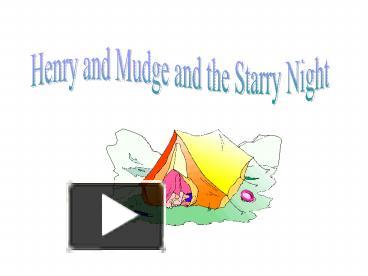 Henry and Mudge and the Starry Night presentation | free to view