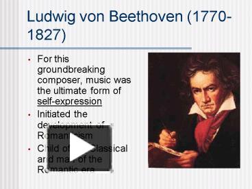 Ludwig von Beethoven 17701827 presentation | free to view