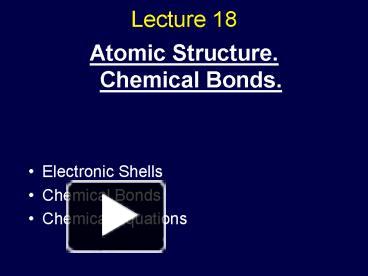 PPT – Atomic Structure' Chemical Bonds' PowerPoint presentation | free ...