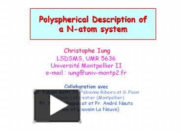 PPT – Polyspherical Description of a N-atom system PowerPoint presentation | free to download ...