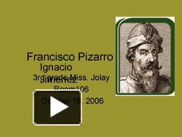 Francisco Pizarro presentation | free to view