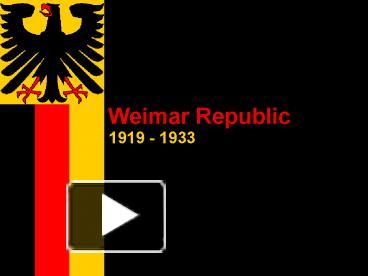 Weimar Republic presentation | free to view