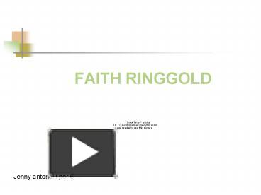 PPT – FAITH RINGGOLD PowerPoint presentation | free to view - id ...