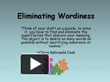 Eliminating Wordiness presentation | free to view