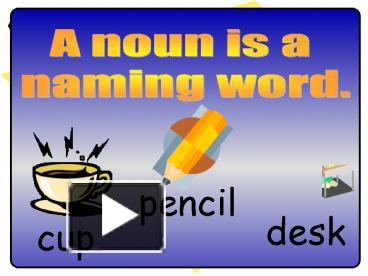 A noun is a presentation | free to download