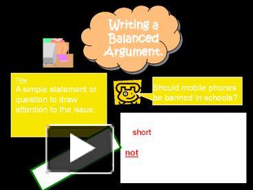 PPT – Writing a Balanced Argument. PowerPoint presentation | free to ...