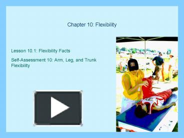PPT – Chapter 10: Flexibility PowerPoint presentation | free to view ...