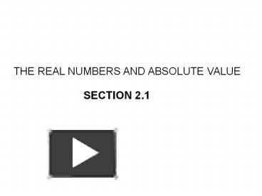 THE REAL NUMBERS AND ABSOLUTE VALUE presentation | free to download