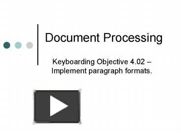 PPT – Document Processing PowerPoint presentation | free to view - id: 2696e4-ZDc1Z