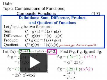 Definitions: Sum, Difference, Product, and Quotient of Functions ...