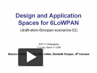 PPT – Design and Application Spaces for 6LoWPAN PowerPoint presentation | free to download - id ...