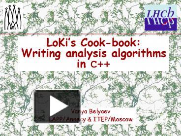 PPT – LoKi PowerPoint presentation | free to download - id: 26b5c3-ZDc1Z