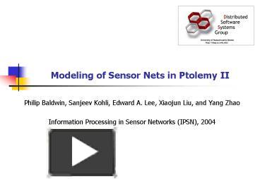 PPT – Modeling of Sensor Nets in Ptolemy II PowerPoint presentation | free to view - id: 26bca7 ...