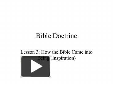 Bible Doctrine presentation | free to view