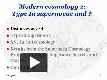 PPT – Modern cosmology 2: Type Ia supernovae and ? PowerPoint presentation | free to download ...
