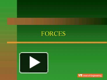 PPT – FORCES PowerPoint presentation | free to view - id: 26d0c5-MDExM