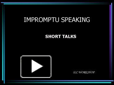 IMPROMPTU SPEAKING presentation | free to view