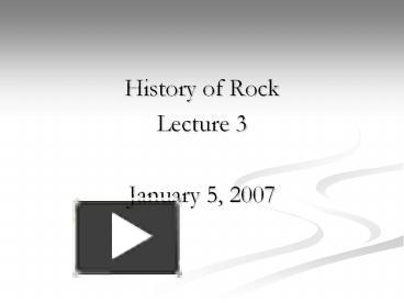 History of Rock presentation | free to view