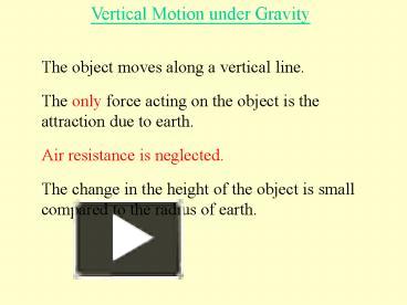 Vertical Motion under Gravity presentation | free to view