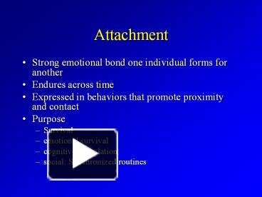 PPT – Attachment PowerPoint presentation | free to download - id: 26d99 ...