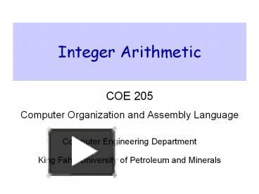 PPT – Integer Arithmetic PowerPoint presentation | free to download - id: 26ea9b-MDJmY