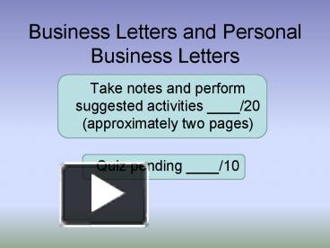 Business Letters and Personal Business Letters presentation | free to view