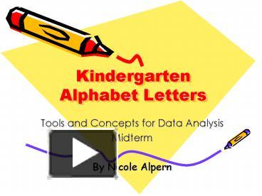 Kindergarten Alphabet Letters presentation | free to view