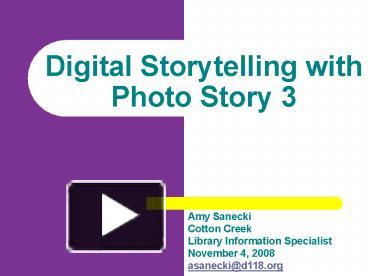 Digital Storytelling with Photo Story 3 presentation | free to view