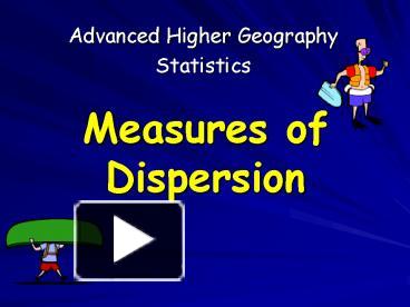 Measures of Dispersion presentation | free to view