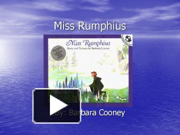 Miss Rumphius presentation | free to view