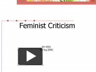 Feminist Criticism presentation | free to view