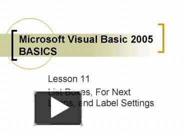 Microsoft Visual Basic 2005 BASICS presentation | free to view