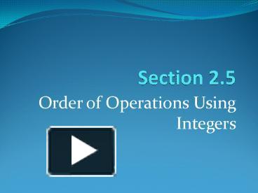PPT – Order of Operations Using Integers PowerPoint presentation | free ...