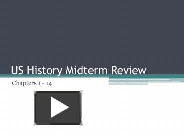 US History Midterm Review presentation | free to view