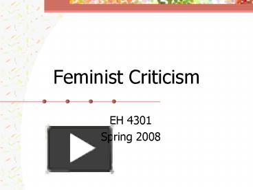 Feminist Criticism presentation | free to view