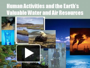 Human Activities and the Earths presentation | free to view