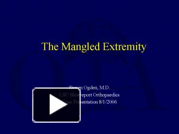 The Mangled Extremity presentation | free to view