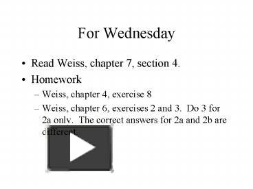 PPT – For Wednesday PowerPoint presentation | free to view - id: 275e6e ...