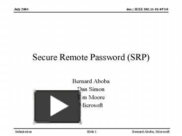 PPT – Secure Remote Password SRP PowerPoint presentation | free to view - id: 276689-ZDc1Z