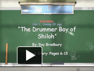 Literature: Unit 1, Coming Of Age The Drummer Boy of Shiloh ...
