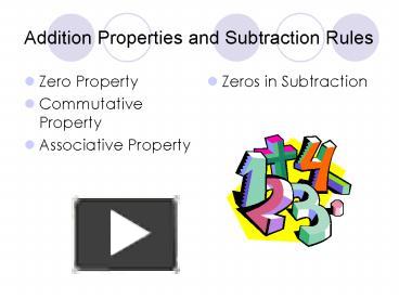Addition Properties and Subtraction Rules presentation | free to view