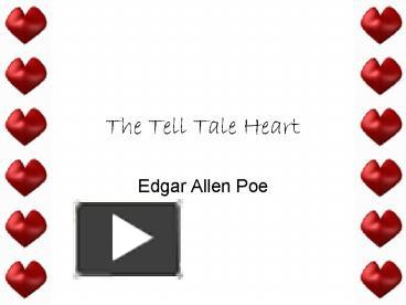 The Tell Tale Heart presentation | free to view