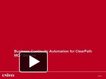 PPT – Business Continuity Automation for ClearPath MCP Servers PowerPoint presentation | free to ...
